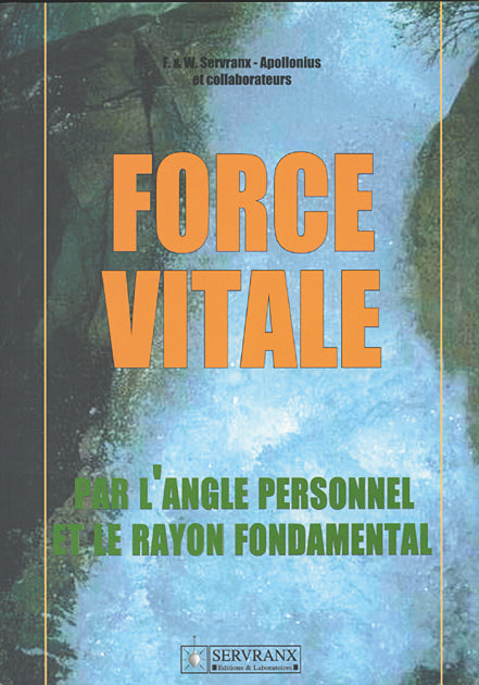 Force vitale – Editions Servranx